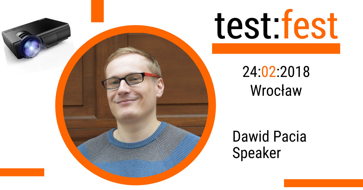 Dawid Pacia - test:fest